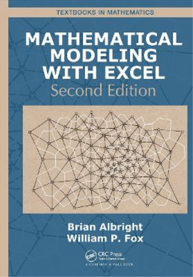 Brian Albright William P Fox Mathematical Modeling with Excel (Poche ...