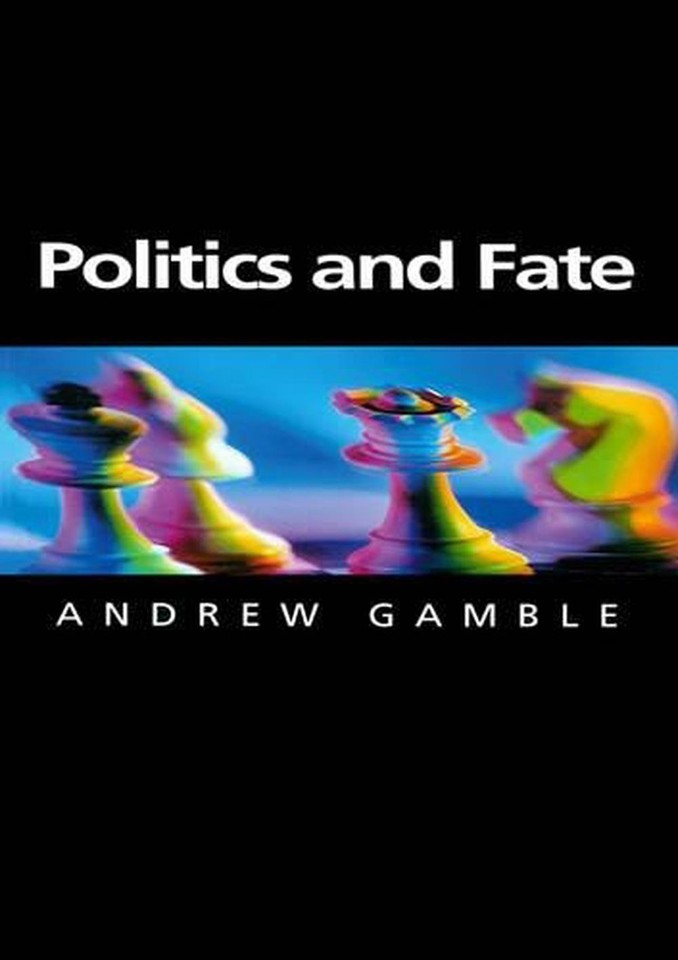 Politics and Fate by Andrew Gamble (English) Paperback Book ...