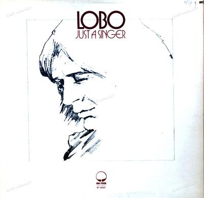Lobo - Just A Singer LP 1974 (VG/VG) . | eBay