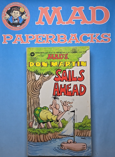 MAD Magazine Paperback Book: DON MARTIN SAILS AHEAD 1988 Warner 2nd ...