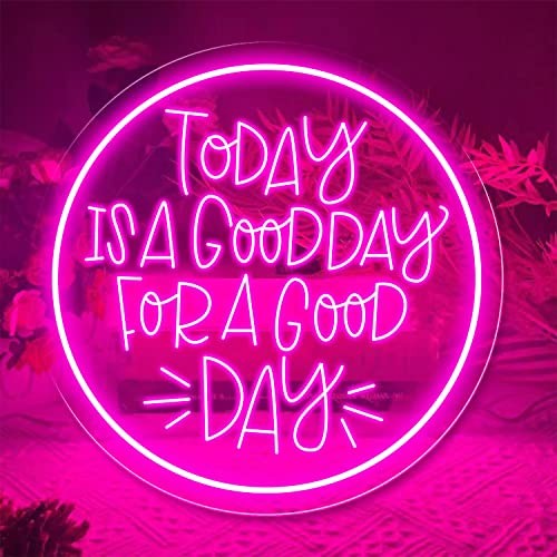 Neon Signs Today Is A Good Day for A Good Day LED Dimmable Neon Light ...