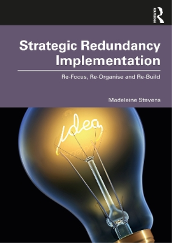 Madeleine Stevens Strategic Redundancy Implementation (Poche ...