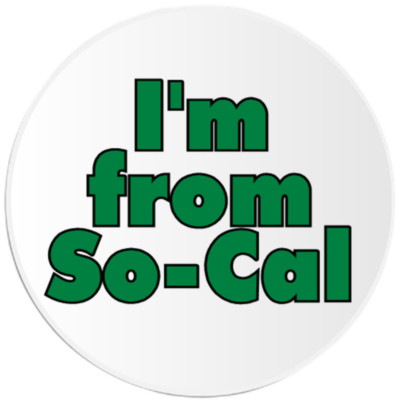 I'm From So-Cal - Circle Sticker Decal 3 Inch - CA California Born ...
