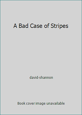 A Bad Case of Stripes by david-shannon | eBay