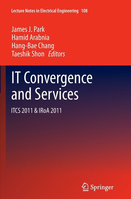 It Convergence And Services von Hang-Bae Chang Taeshik Shon James J ...