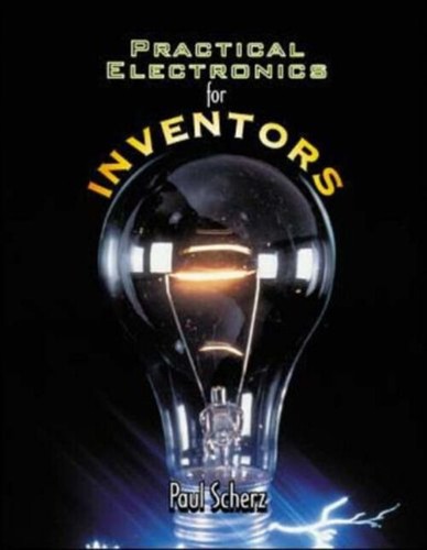 Practical Electronics for Inventors Paperback Paul Scherz 9780070580787 ...