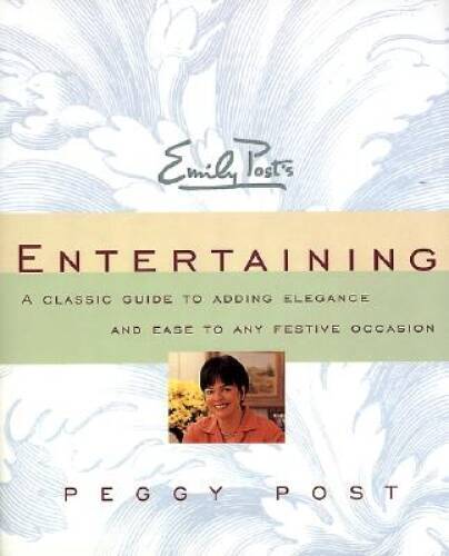 Emily Post's Entertaining - Paperback By Post, Peggy - GOOD ...