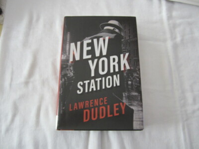 New York Station by Lawrence Dudley (2018, Hardcover) 9781538469194| eBay