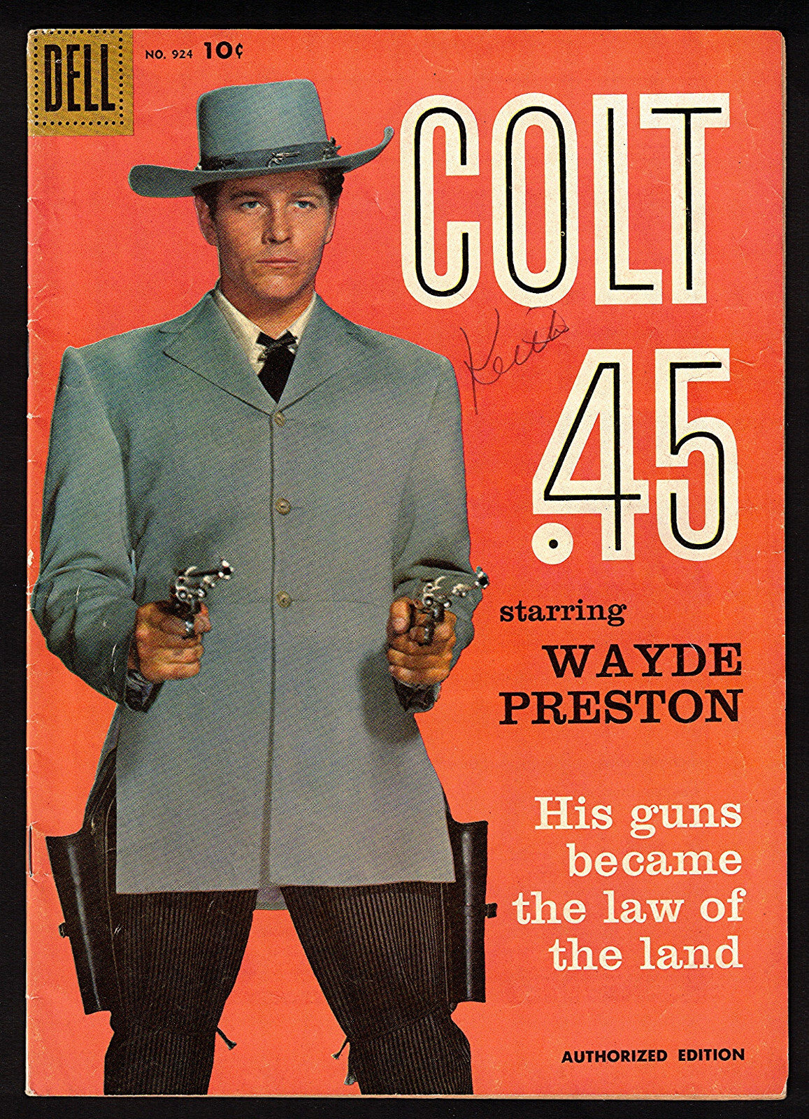 1958 COLT .45 FC#924 #1 ** Wayde Preston Photo-c KEY Dell TV Western ...