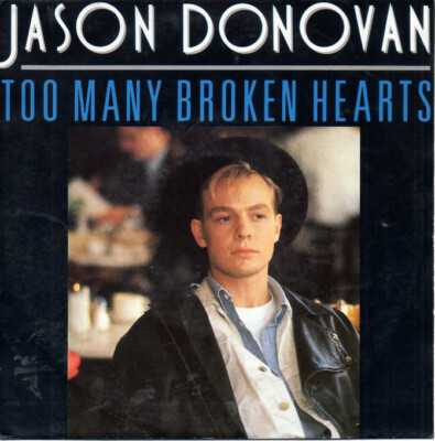 disque vinyle 45 tours Jason Donovan Too many broken hearts | eBay