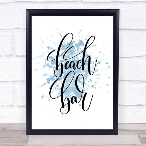 Beach Bar Inspirational Quote Print Blue Watercolour Poster | eBay