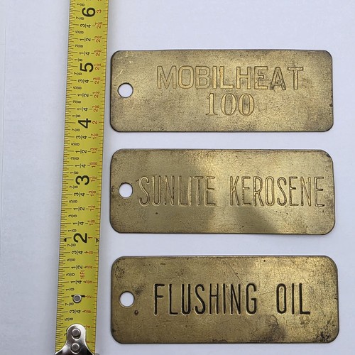 Brass Vintage Mobil Gas Tags Flushing Oil Heat 100 Kerosene Lot Of 3 L20 | eBay