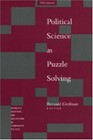 Political Science as Puzzle Solving (Interests, Identities, And ...