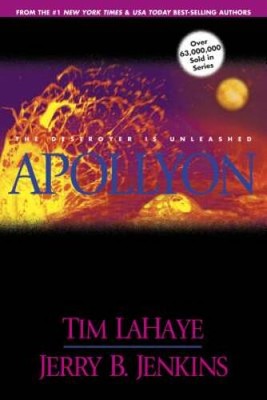 Apollyon: The Destroyer Is Unleashed (Left Behind No. 5) - Paperback ...