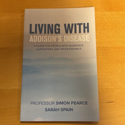 Living with Addison's Disease: Guide for People with Addison's ...