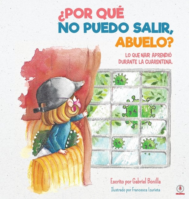 ?Por Qu? No Puedo Salir, Abuelo?: Lo Que Nair Aprendi? Sobre ...