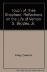 Touch of Thee Shepherd: Reflections on the Life of Vernon S. - VERY ...