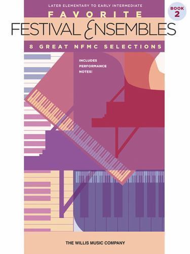 Favorite Festival Ensembles - Book 2 : 8 Great NFMC Selections National ...