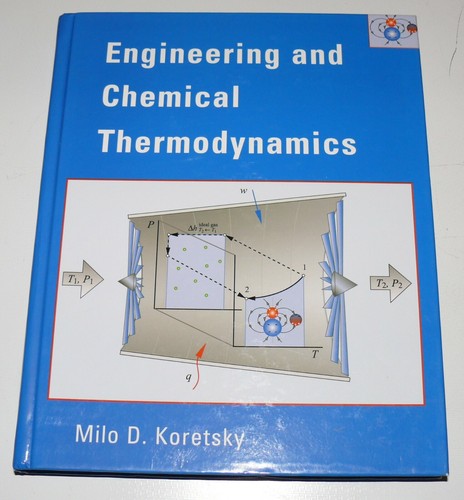 Koretsky Engineering and Chemical Thermodynamics HC vg++ 9780471385868 ...