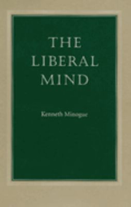 The Liberal Mind Paperback Kenneth MINOGUE 9780865973084 | eBay