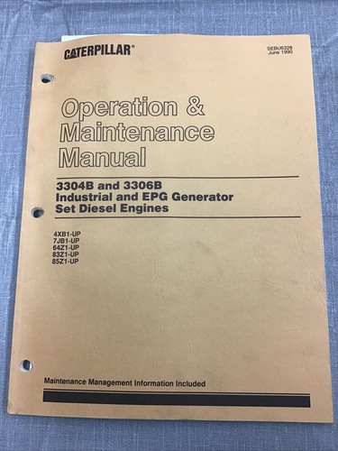 Caterpillar 3304B 3306B Operation and Maintenance INDUSTRIAL Manual (D1 ...
