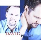 David Phelps - Audio CD By David Phelps - GOOD 789042102124| eBay