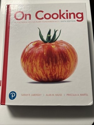 On Cooking : A Textbook of Culinary Fundamentals sixth edition (2018 ...
