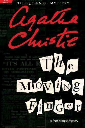 THE MOVING FINGER: A MISS MARPLE MYSTERY (MISS MARPLE By Agatha ...