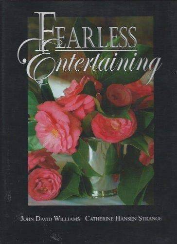 Fearless Entertaining - Hardcover By Williams, John David - GOOD ...