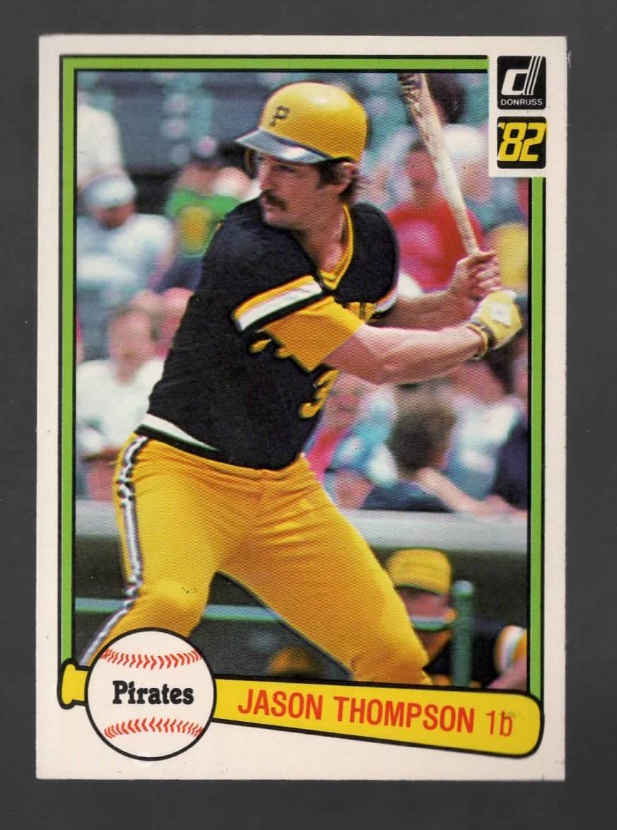1982 Donruss Jason Thompson Pittsburgh Pirates #502 Near Mint or Better ...