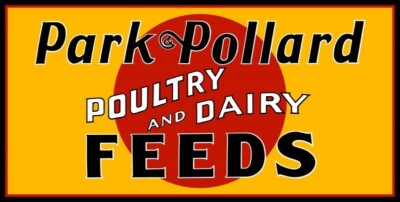 Park Pollard Poultry & Dairy Feeds NEW Sign 24x48" USA STEEL - DOUBLE ...