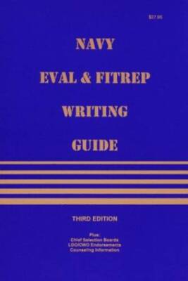 Navy EVAL and FITREP Writing Guide - Paperback By Drewry - GOOD | eBay