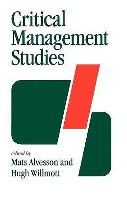Critical Management Studies by Hugh Willmott, Mats Alvesson (Paperback ...