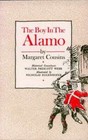 The Boy in the Alamo - Paperback, by Margaret Cousins - Good ...