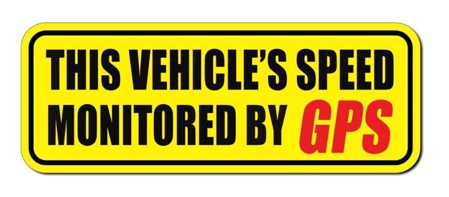 Speed monitored by GPS sticker vehicle truck car business notice ...