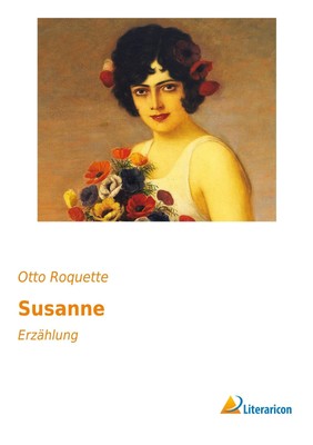 Susanne | Otto Roquette | Erzählung | Taschenbuch | Paperback | 344 S ...