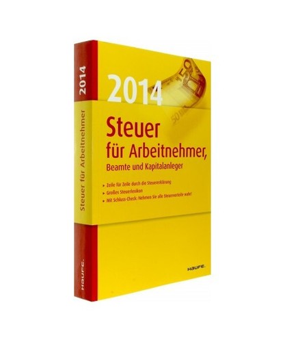 Steuer 2014 für Arbeitnehmer, Beamte und Kapitalanleger, Willi Dittmann, Dieter | eBay.de