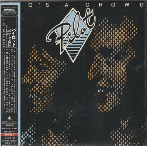 PILOT - TWO'S A CROWD. JAPAN. MINI-LP SLEEVE | eBay