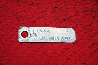 65 66 67 ORIGINAL FORD 289 REAR AXLE TAG 8" 2.80 REAR AXLE CORRECT ORIG ...