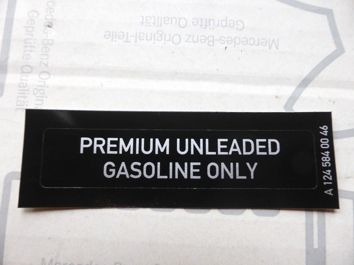 Mercedes Sticker "Premium Unleaded Gasoline Only" W124 W126 W140 W201 ...