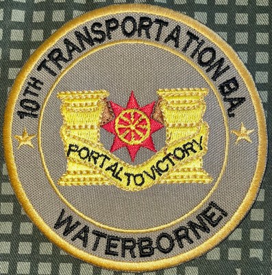 US Army 10th Transportation Battalion "Waterborne!" Patch Repro New ...