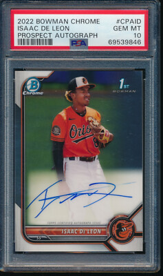 PSA 10 ISAAC DE LEON AUTO 1st 2022 Bowman Chrome Prospects Rookie RC ...