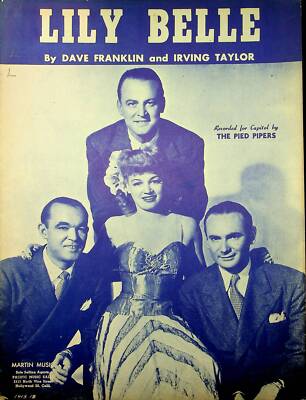The Pied Pipers Sheet Music Lily Belle 1945 Dave Franklin Irving Taylor ...