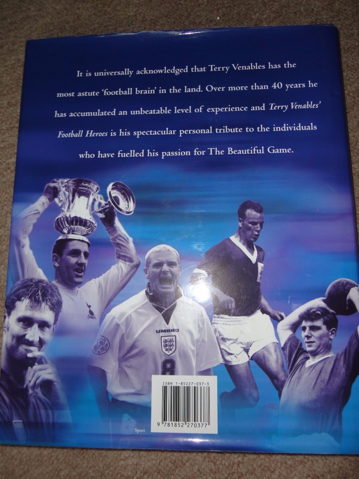 Terry Venables' Football Heroes by Jane Nottage, Alex Montgomery, Terry ...