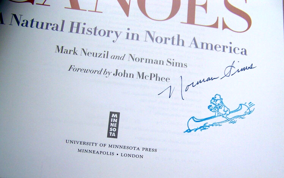 Signed, Canoes: A Natural History in North America by Mark Neuzil ...