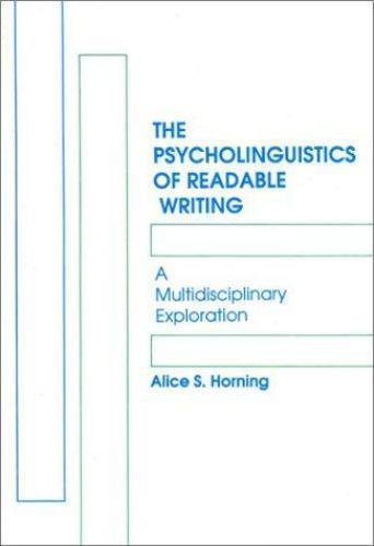 Psycholinguistics of Readable Writing : A Multidisciplinary Exploration ...