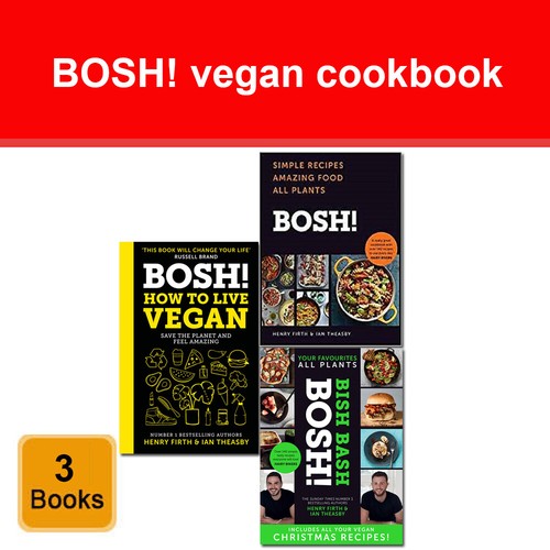 BOSH! Simple Recipes, BISH BASH BOSH!, How to Live Vegan 3 Books Set ...