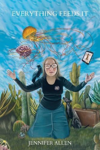 Jennifer Allen Everything Feeds It (Poche) 9780645651300 | eBay