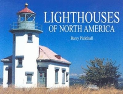 Lighthouses of North America by Barry Pickthall: Used | eBay