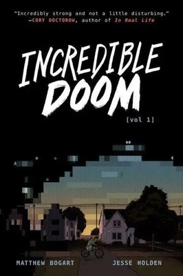 Incredible Doom | A Graphic Novel | Matthew Bogart (u. a.) | Englisch ...